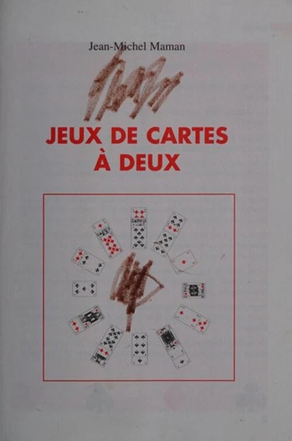 JEUX DE CARTES A Deux. Regles Du Jeu. Exemples. Conseils Techniqu EUR 4 ...