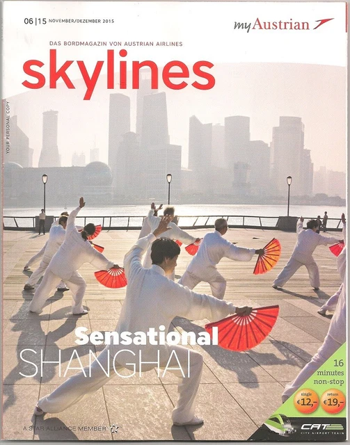 AUSTRIAN &SKYLINES& INFLIGHT magazine "Sensational Shanghai" from Nov ...
