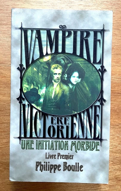 UNE INITIATION MORBIDE - Roman Neuf - Vampire Ère Victorienne Livre ...