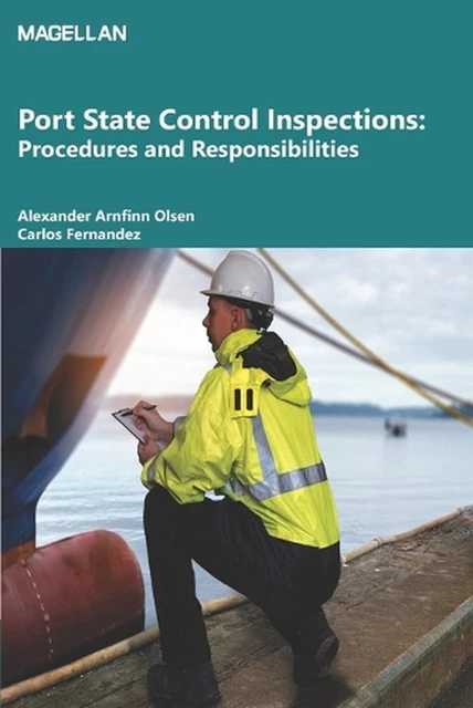 PORT STATE CONTROL Inspections: Procedures and Responsibilities by ...