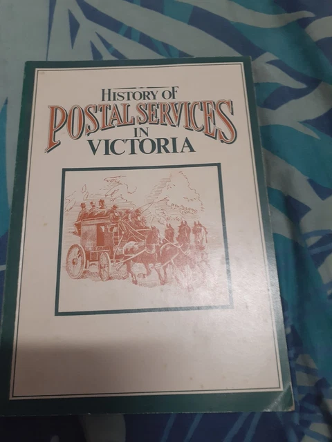 HISTORY OF POSTAL services in victoria 1984 edition $8.00 - PicClick AU