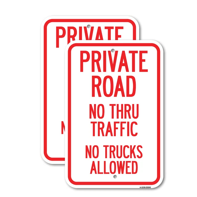 PRIVATE ROAD NO Thru Traffic No Trucks Allowed Heavy Gauge Aluminum ...