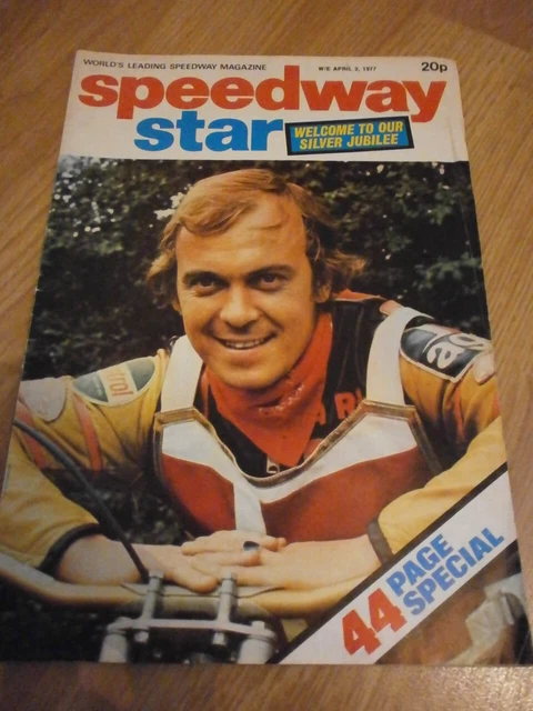 SPEEDWAY STAR MAGAZINE April 2 1977 Silver Jubilee Edition £2.74 ...