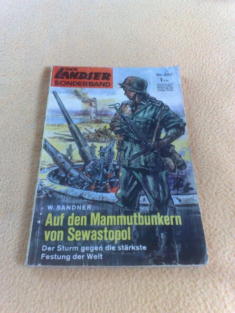DER LANDSER GROSSBAND Nr. 202 Auf den Mammutbunkern von Sewastopol ...