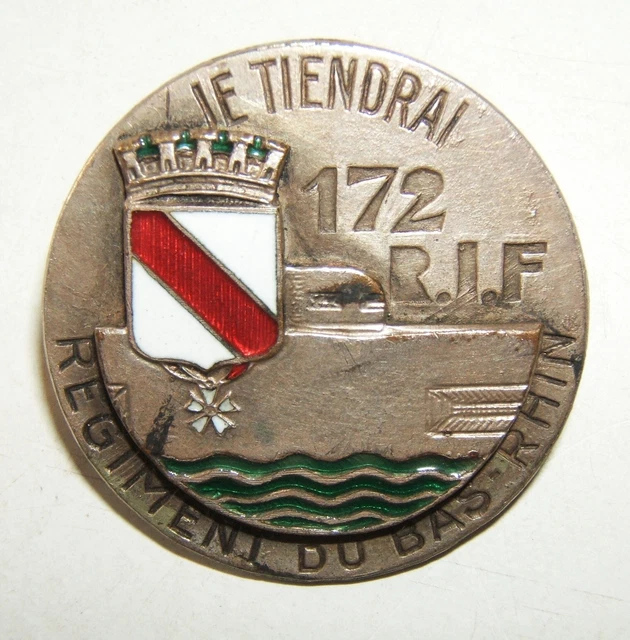INSIGNE 172° REGIMENT D'INFANTERIE DE FORTERESSE - Rgt DU BAS RHIN ...