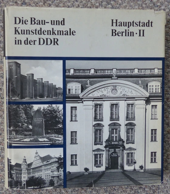 DIE BAU- UND Kunstdenkmale in der DDR. Hauptstadt Berlin II EUR 8,00 ...