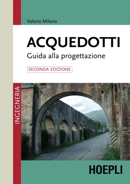 VALERIO MILANO ACQUEDOTTI: Guida alla progettazione (Poche) EUR 81,42 ...