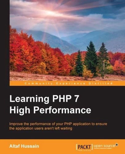 LEARNING PHP 7 High Performance by Altaf Hussain (English) Paperback Book EUR 57,35 - PicClick FR