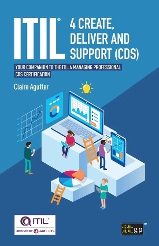 CLAIRE AGUTTER ITIL® 4 Create, Deliver and Support (CDS) (Poche) EUR 66 ...