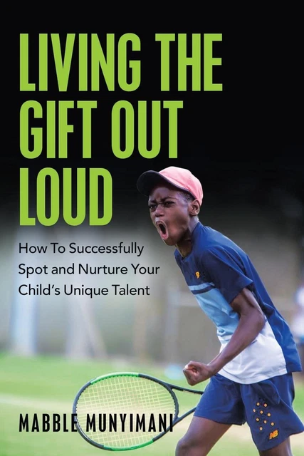 LIVING THE GIFT out Loud: How to Successfully Spot and Nurture Your ...