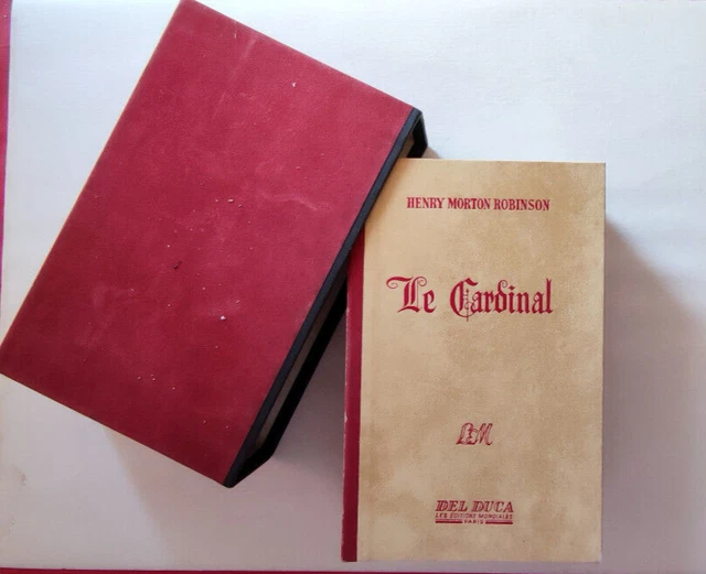 LE CARDINAL PAR Henry MORTON ROBINSON Ed DEL DUCA Paris 1951 Numéroté ...