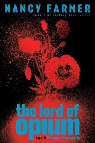NANCY FARMER THE Lord of Opium (Poche) House of the Scorpion EUR 16,74 ...