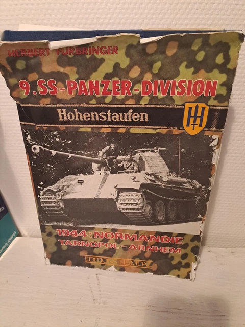9 PANZER DIVISION Hohenstaufen Heimdal 1944 Normandie Tarnopol Arnhem ...