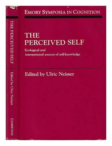 NEISSER, ULRIC LE Soi Perçu : Sources Écologiques Et Interpersonnelles ...