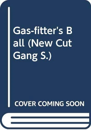 THE GAS-FITTERS' BALL (The New Cut Gang)-Philip Pullman, Mark Th £53.64 ...