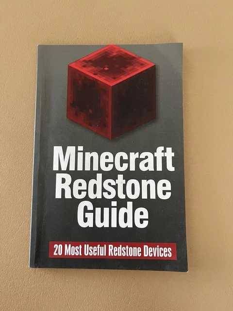 MINECRAFT REDSTONE GUIDE Ser.: Minecraft Redstone Guide : 20 Most ...