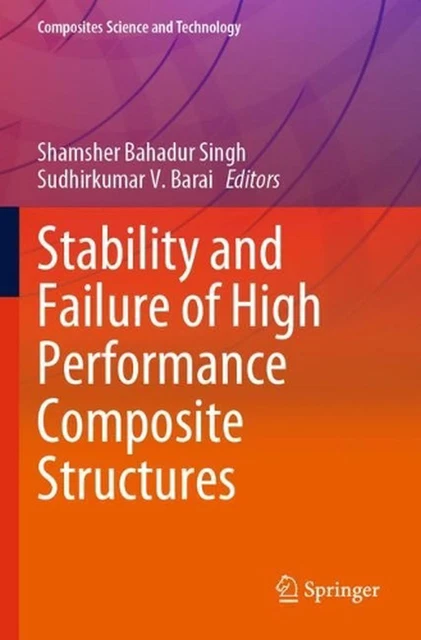 STABILITY AND FAILURE of High Performance Composite Structures by ...