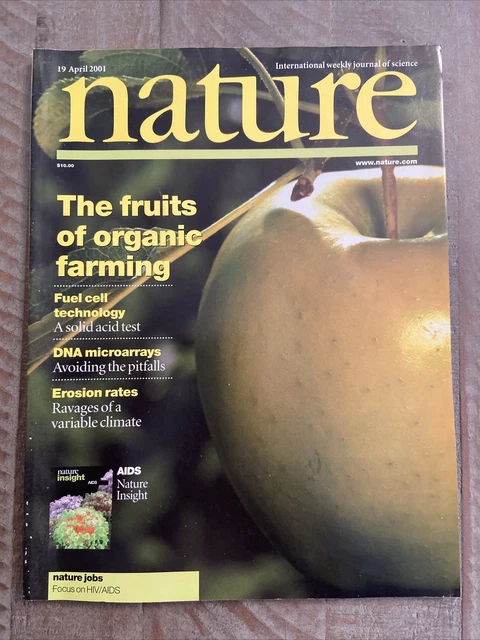 NATURE MAGAZINE APRIL 19 2001 Fruits of Organic Farming Erosion Rates £ ...