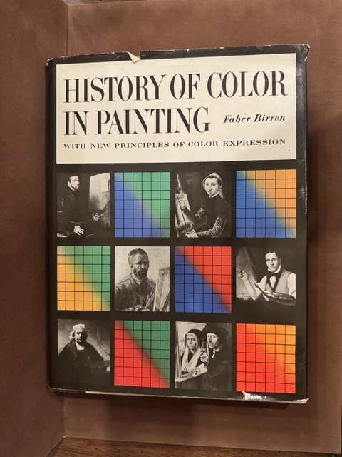 HISTORY OF COLOR IN PAINTING WITH NEW PRINCIPLES OF COLOR By Faber ...