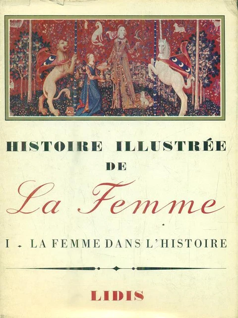 HISTOIRE ILLUSTREE DE La Femme. Vol I Storia Della Donna/Femminismo Aa ... HISTOIRE ILLUSTREE DE La Femme. Vol I Storia Della Donna/Femminismo Aa ...