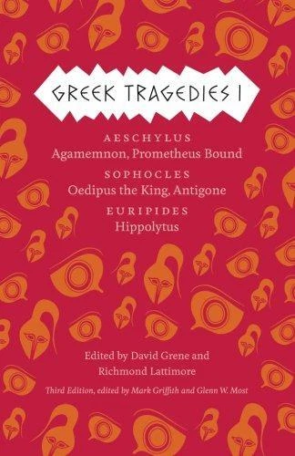 GREEK TRAGEDIES 1: Aeschylus: Agamemnon, Prometheus Bound; Sophocles ...