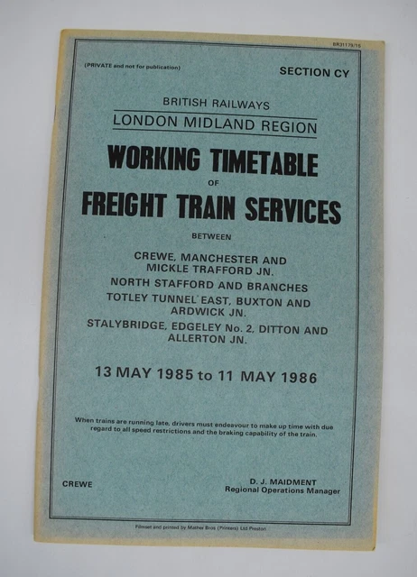 BRITISH RAILWAYS (LM) Working Timetable Freight Train Services 1985 ...