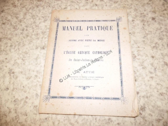 1910.MANUEL MESSE ÉGLISE grecque Saint-Julien-le Pauvre.Attié EUR 24,00 ...