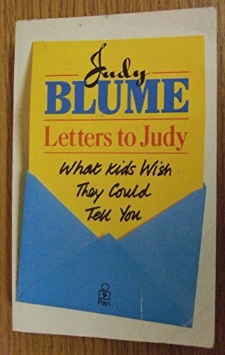 LETTERS TO JUDY: What Kids Wish They Could Tell You (Kids Fund P EUR 18 ...