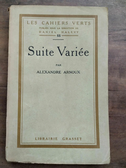 ALEXANDRE ARNOUX: SUITE Variée/ Grasset 1925 EUR 6,00 - PicClick FR