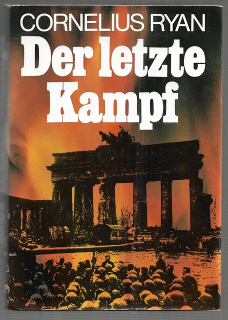 DER LETZTE KAMPF. Cornelius Ryan; Buch und Welt HC 1966, sehr gut EUR 2 ...