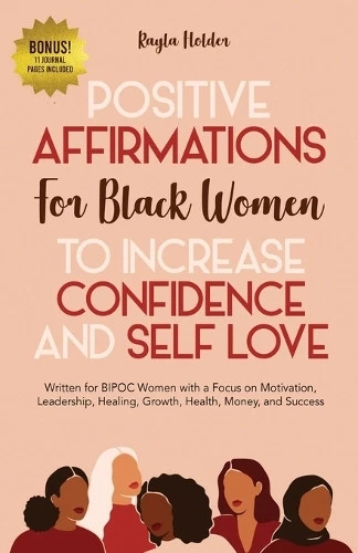 KAYLA HOLDER POSITIVE Affirmations for Black Women to In (Paperback ...
