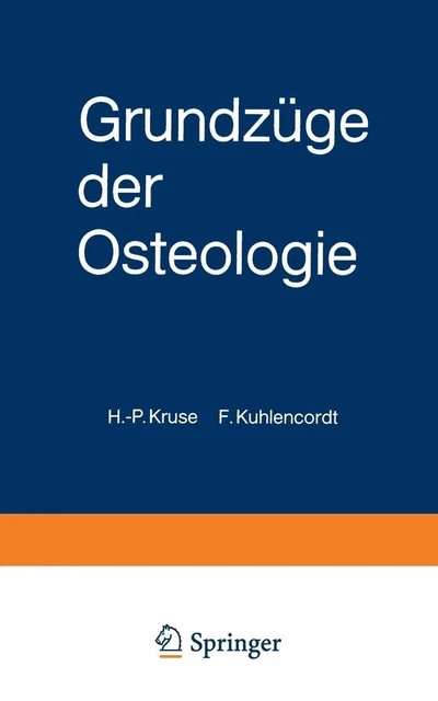 GRUNDZGE DER OSTEOLOGIE: Internistische Knochenerkrankungen und St?rungen des Ka $115.04 ...