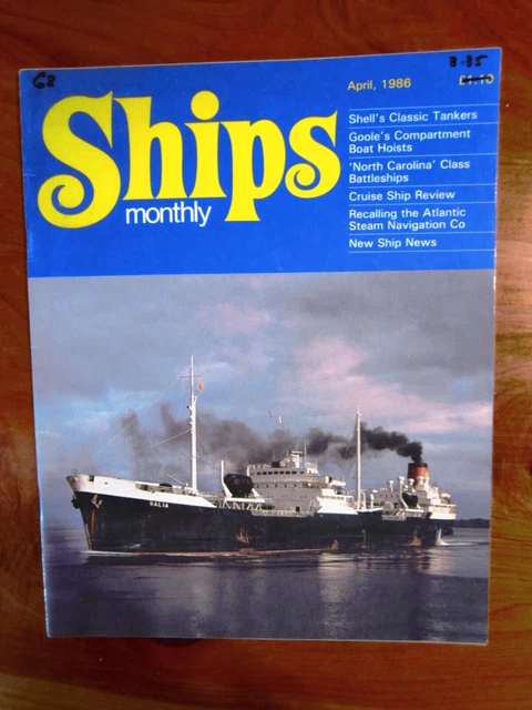 MAGAZINE SHIPS MONTHLY April 1986 Volume 21 Number 4 Great * Must See ...