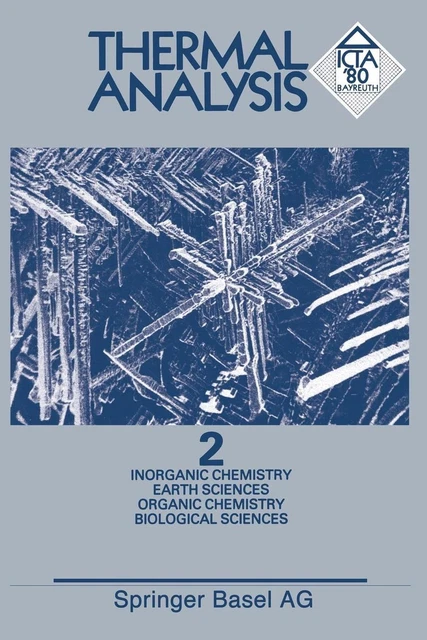 THERMAL ANALYSIS: VOL. 2 Inorganic Chemistry/Metallurgy Earth Sciences ...