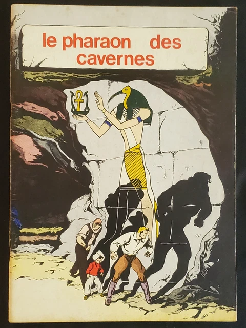 L’ÉPERVIER BLEU T02 Le Pharaon des Cavernes Sirius 1975 EO mofifièe G. Coune TBE EUR 19,00 ...
