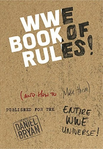 THE OFFICIAL WWE Book of Rules (and how to break them) by wwe, NEW Book ...