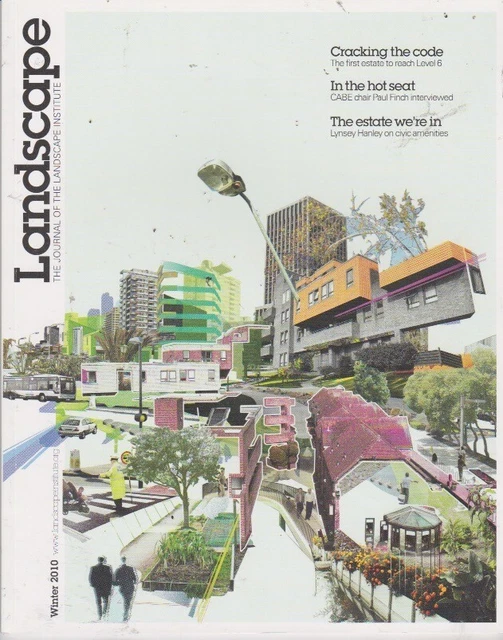 LANDSCAPE-THE JOURNAL OF the landscape institute-WINTER 2010-CRACKING ...