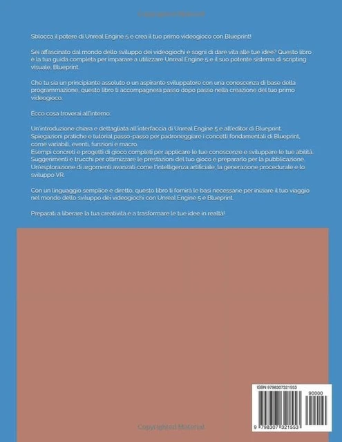 UNREAL ENGINE 5 E Blueprint: La Guida Completa Da Principiante Ad Avanzato: Crea EUR 75,81 ...