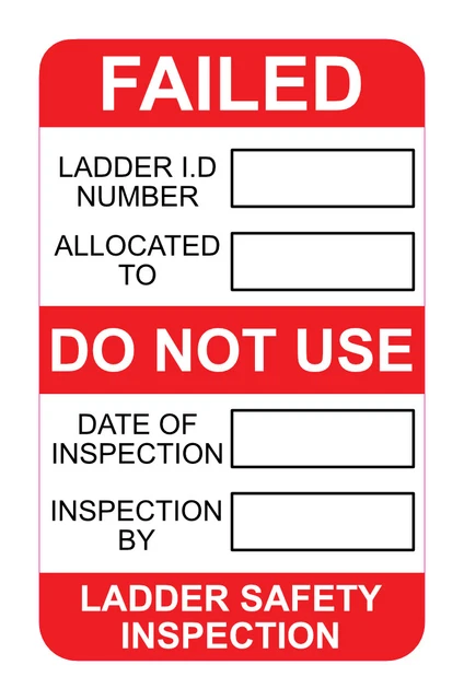 FAILED INSPECTION STICKER | Ladder Safety Inspection Self Adhesive ...