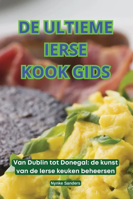 NYNKE SANDERS DE Ultieme Ierse Kook Gids Book NEUF EUR 37,14 - PicClick FR