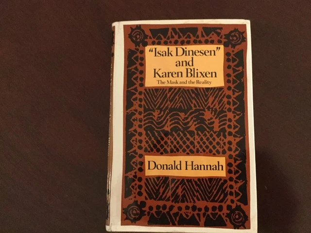 DONALD HANNAH ISAK DINESEN AND KAREN BLIXEN 1st Edition £38.63 ...
