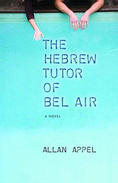 THE HEBREW TUTOR of Bel Air by Allan Appel (English) Paperback Book $38 ...