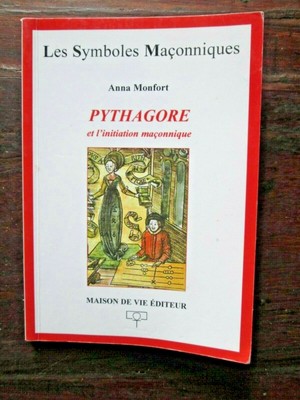 MASONIC SYMBOLS-PYTHAGORAS AND masonic initiation-anna montfort £13.08 ...