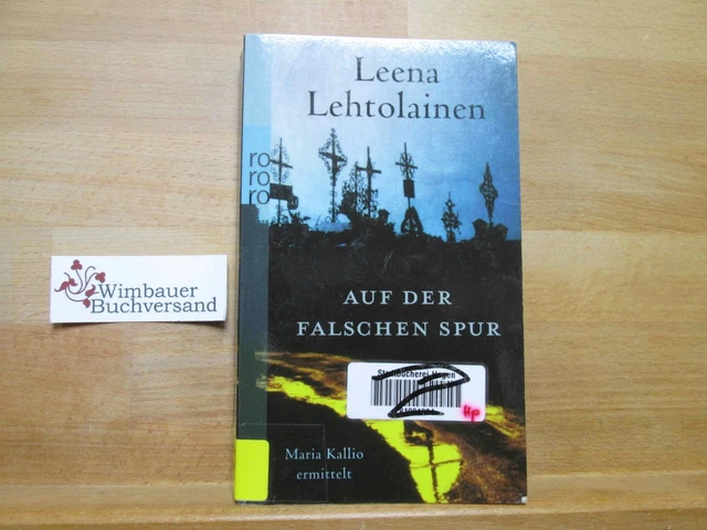 AUF DER FALSCHEN Spur : Maria Kallios neunter Fall. Leena Lehtolainen ...