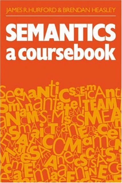SÉMANTIQUE : UN Manuel Broché Brendan, Hurford, James R. Hea EUR 4,54 ...