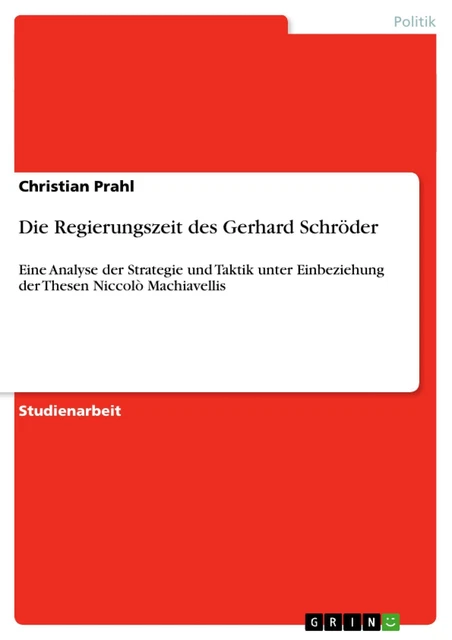 DIE REGIERUNGSZEIT DES Gerhard Schröder | Christian Prahl | Taschenbuch | 36 S. EUR 17,95 ...