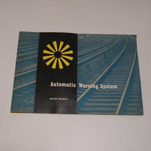 AUTOMATIC WARNING SYSTEM British Railways Booklet £9.99 - PicClick UK