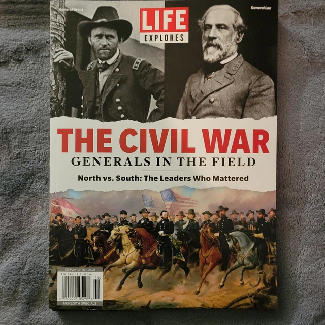 THE CIVIL WAR: Life Explores Magazine 2024 ~ Generals In The Field £7. ...