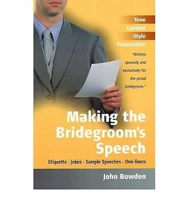 MAKING THE BRIDEGROOMS SpeechEtiquette;Jokes;Sample Speeches;One-liners ...