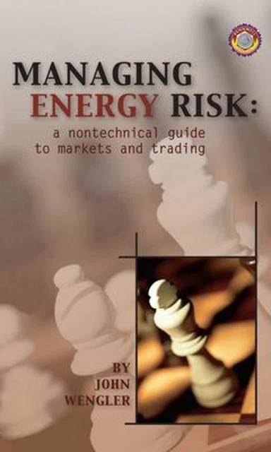MANAGING ENERGY RISK : A Nontechnical Guide to Markets and Tradin £5.75 ...